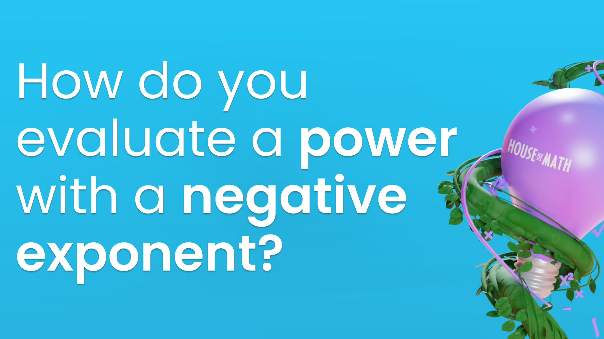 How Do You Evaluate A Power With A Negative Exponent 