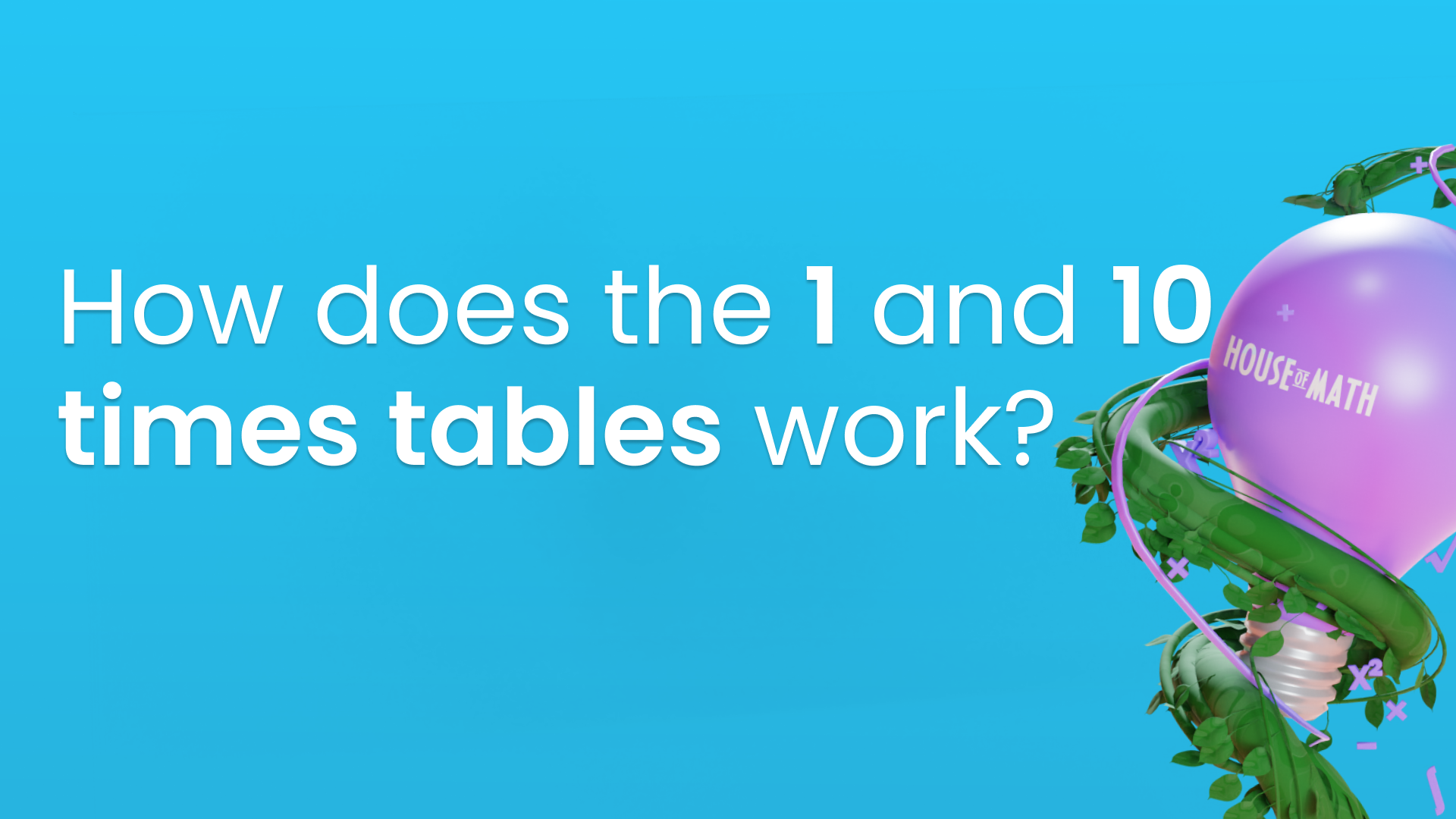 How Does The 1 And 10 Times Tables Work 