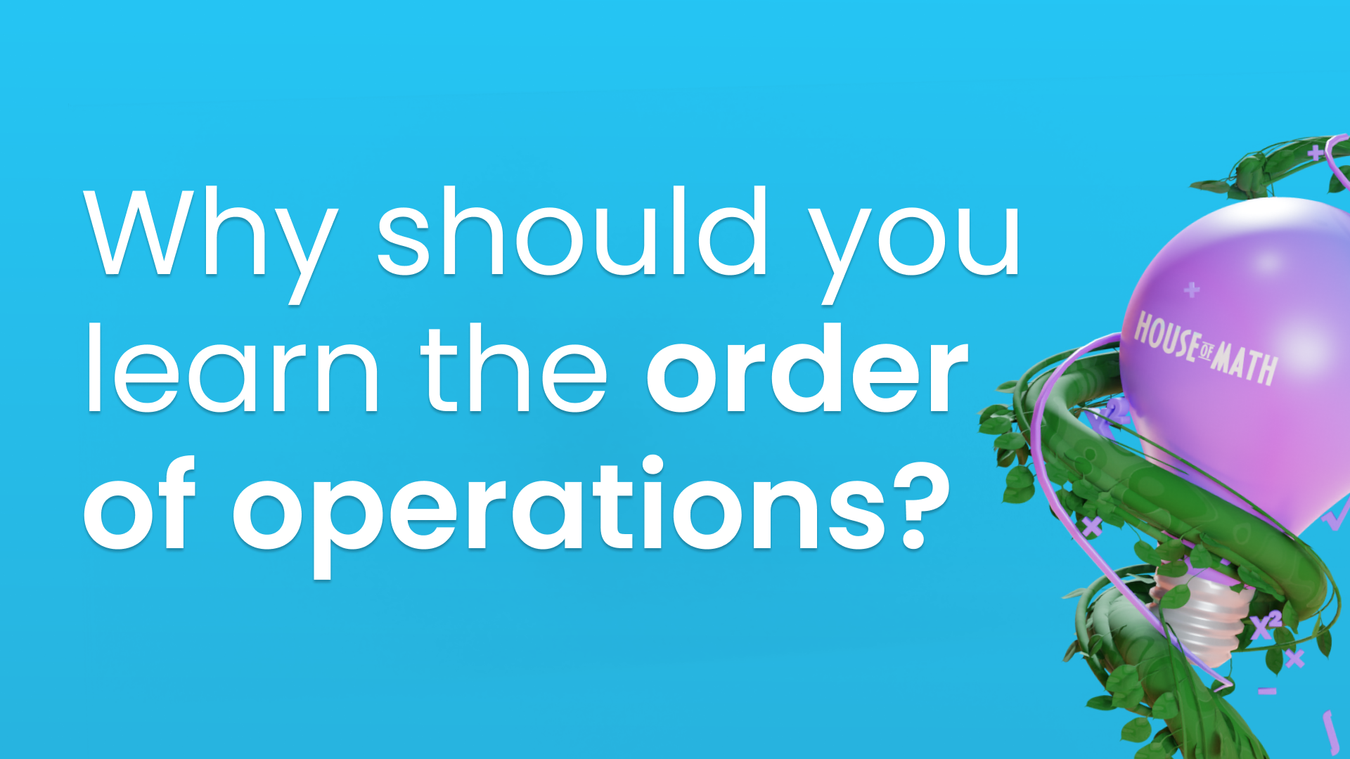 why-should-you-learn-the-order-of-operations