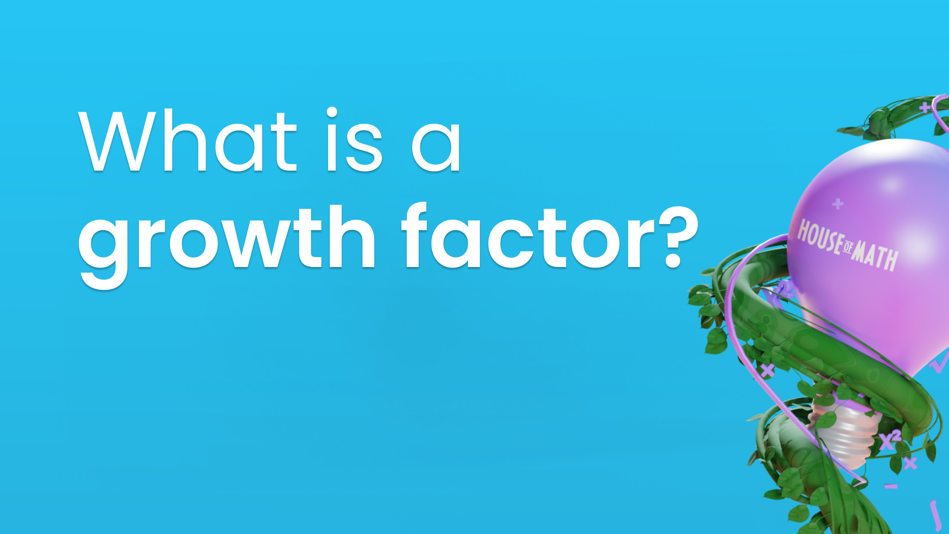 What Is a Growth Factor?