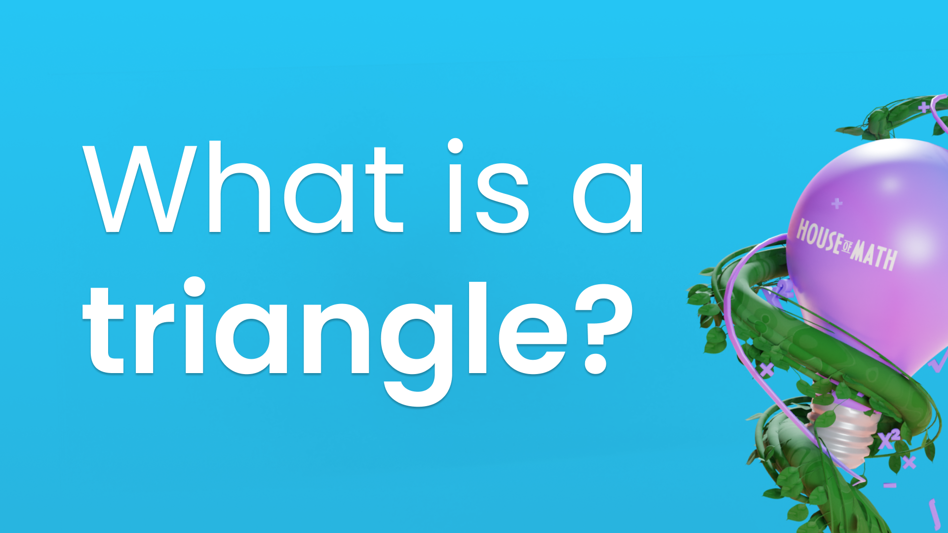 What Is a Triangle?