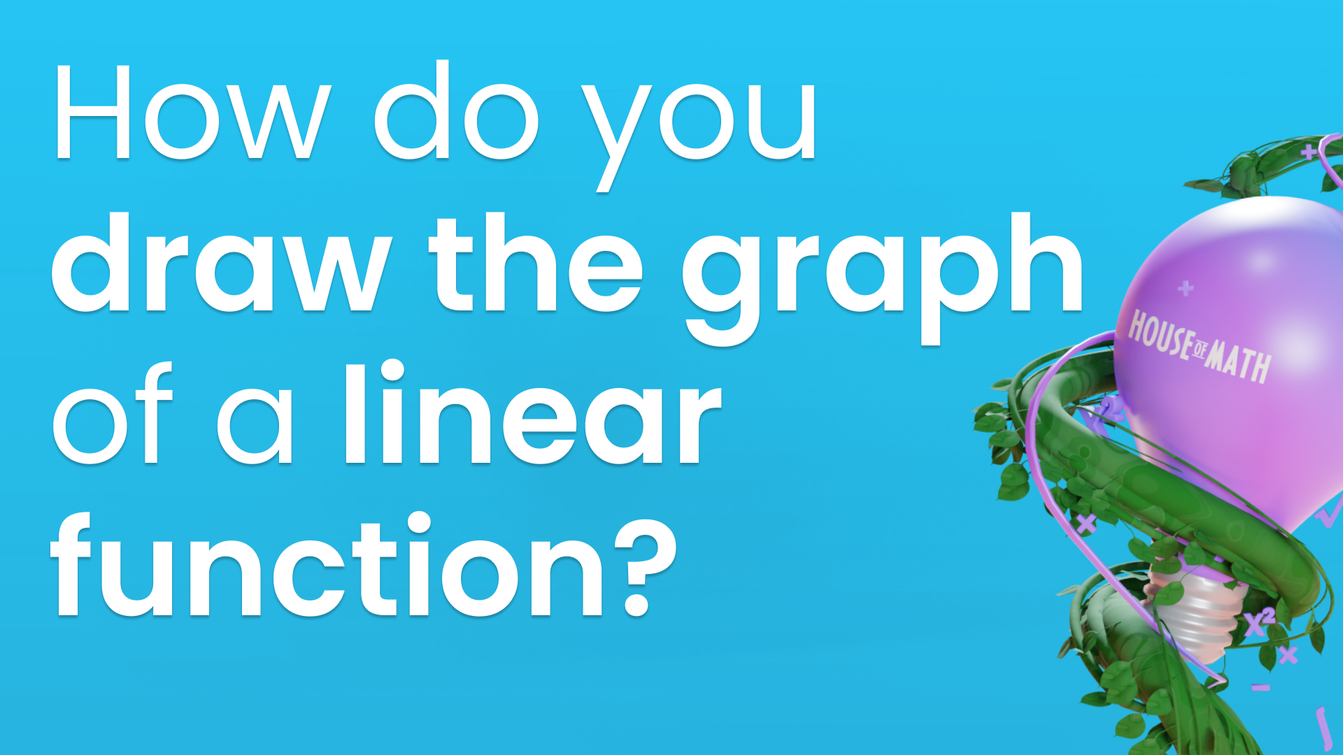 How Do You Draw The Graph Of A Linear Function 